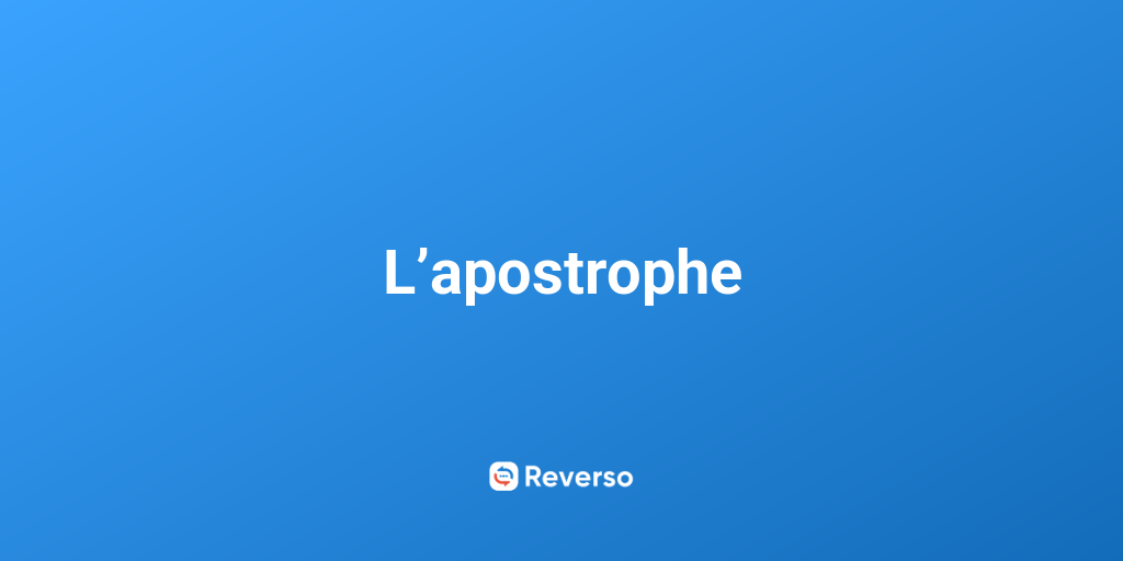 L'usage de l'apostrophe en français